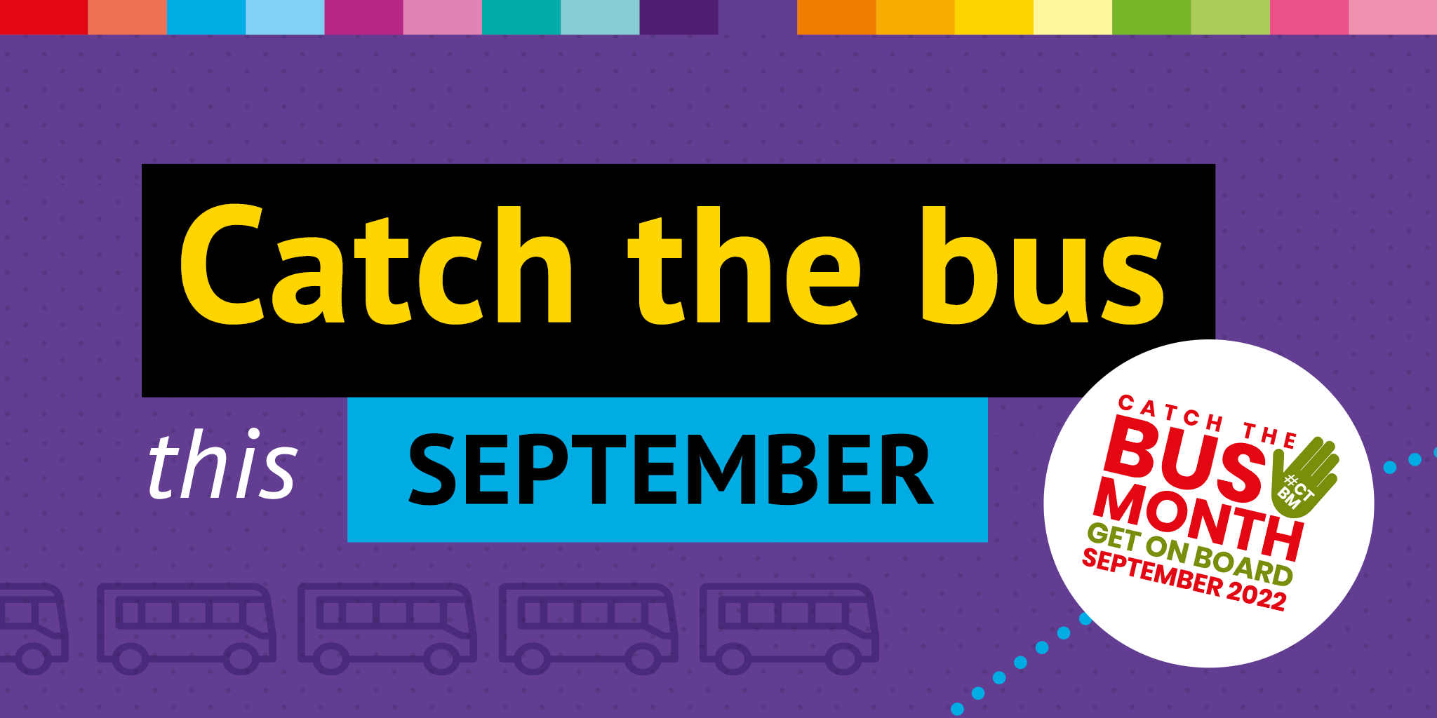 September is Catch the bus month! - UNIBUS