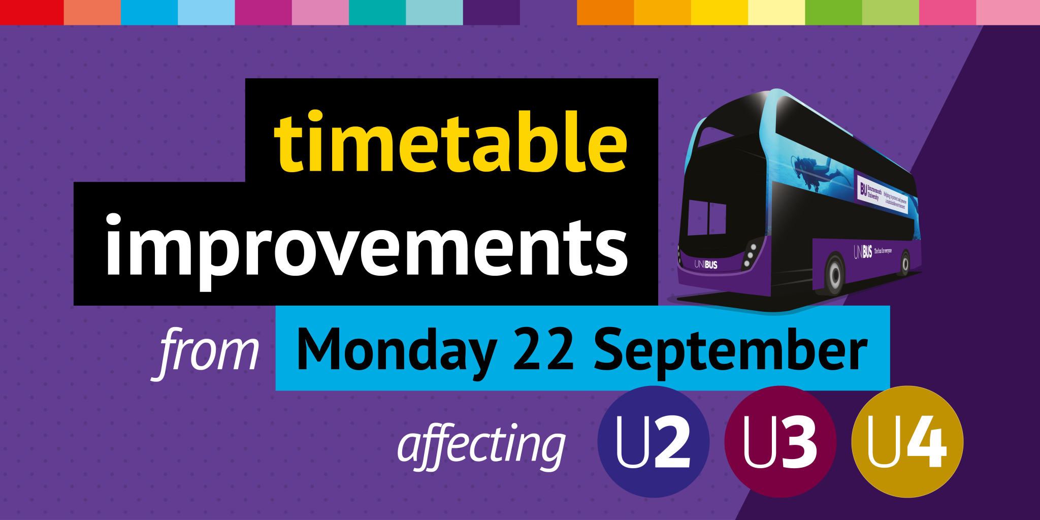Timetable improvements from Monday 22 September - UNIBUS